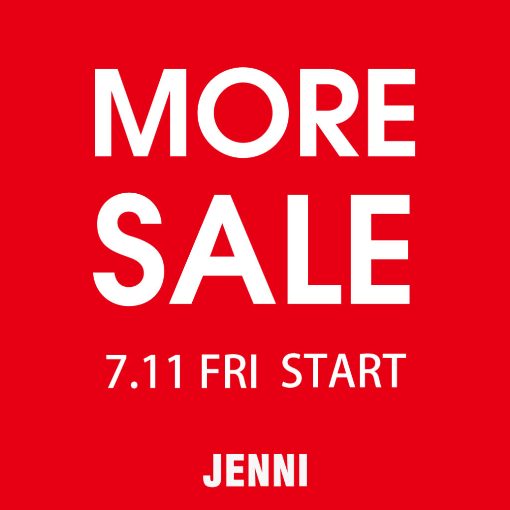 【予告】7月12日(土)はジェニィDay💕 - JENNI SHOP BLOG